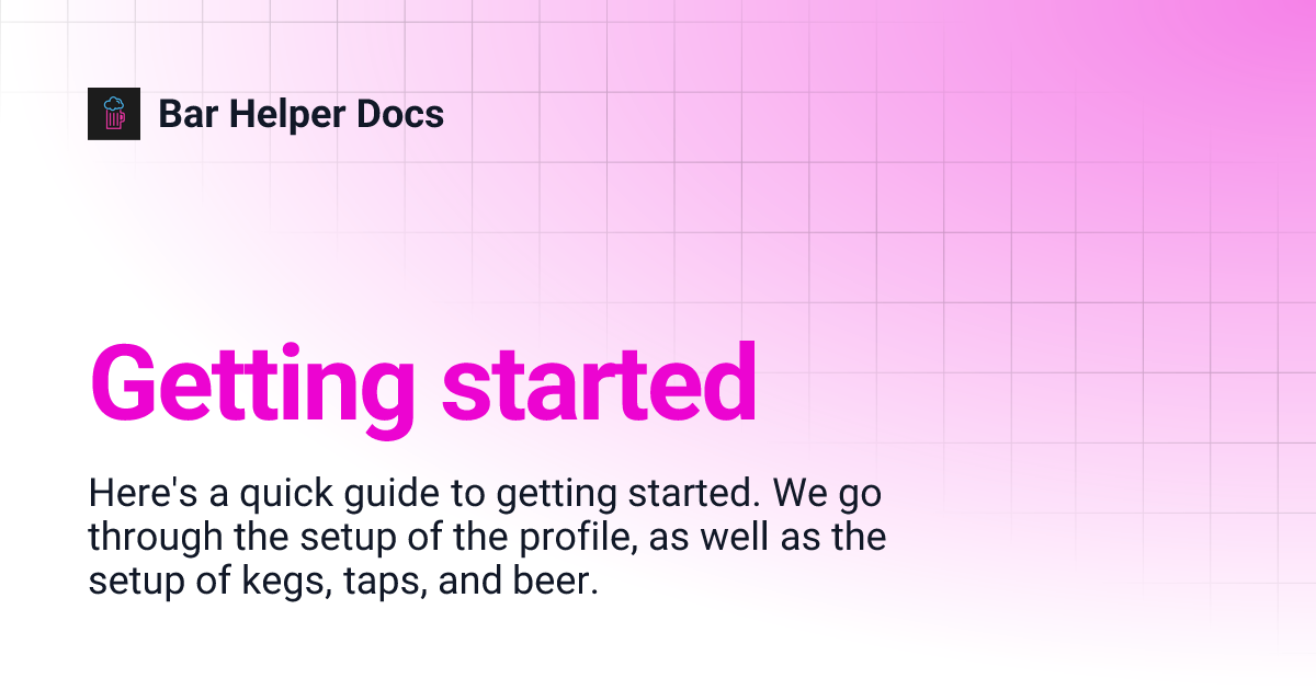 Getting started | Bar Helper Docs