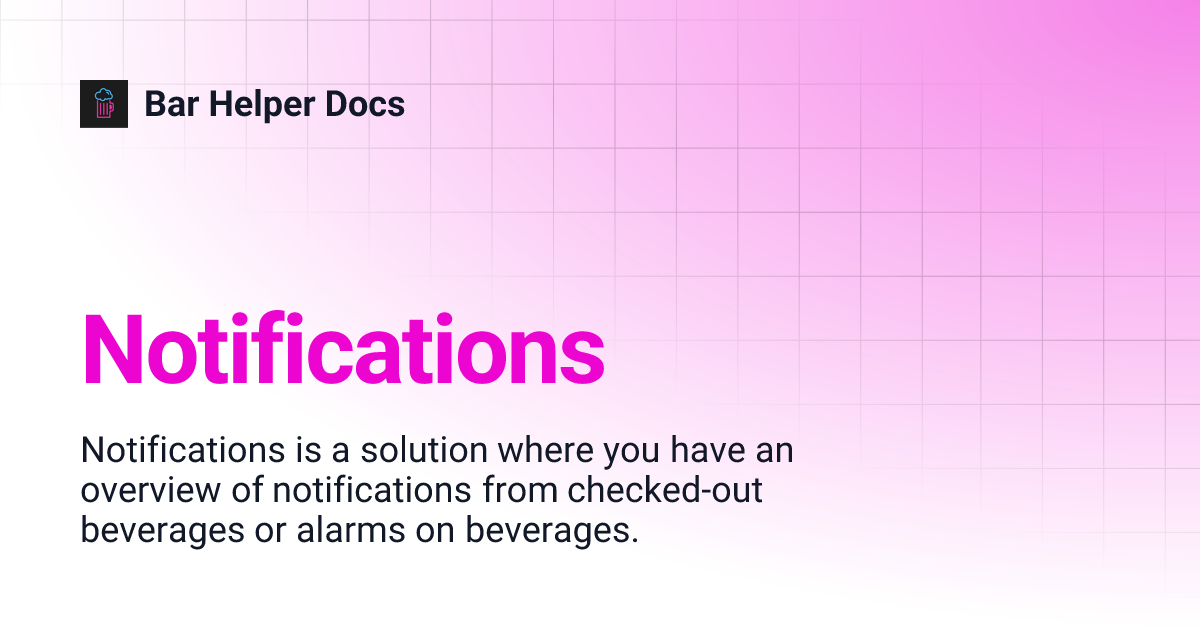 Notifications | Bar Helper Docs