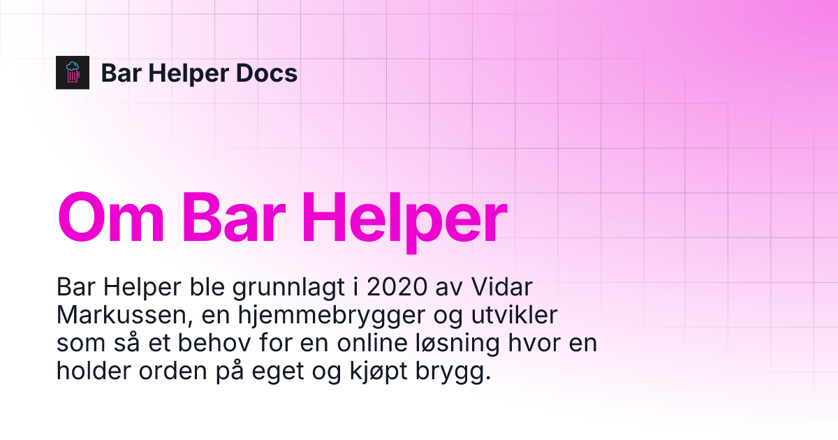 Om Bar Helper | Bar Helper Docs
