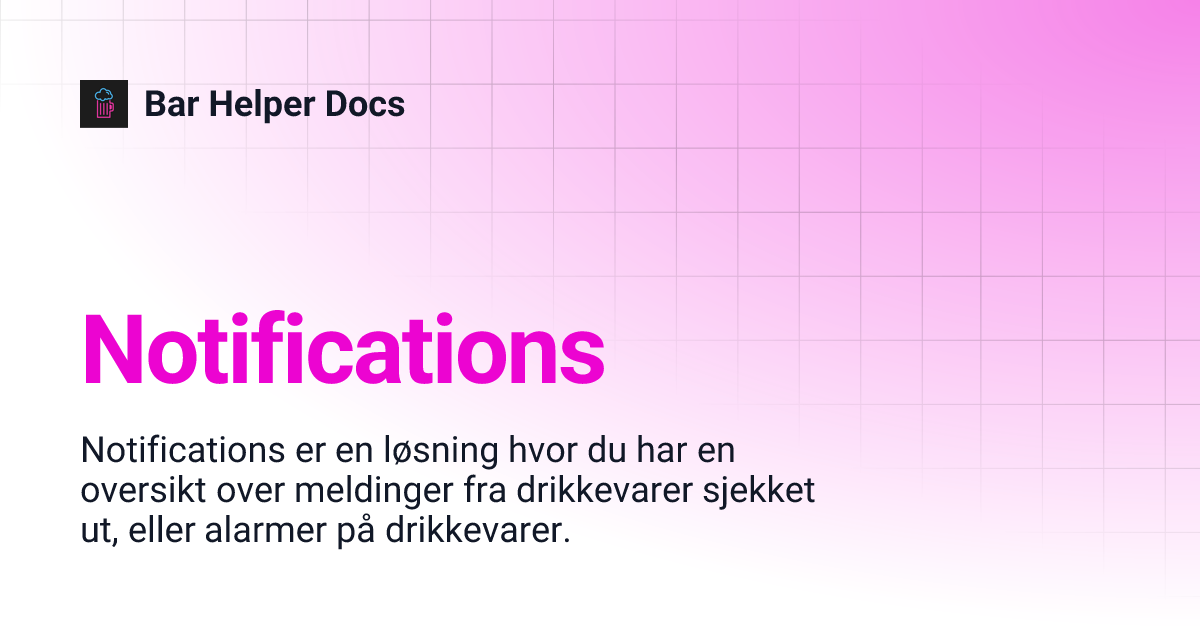 Notifications | Bar Helper Docs