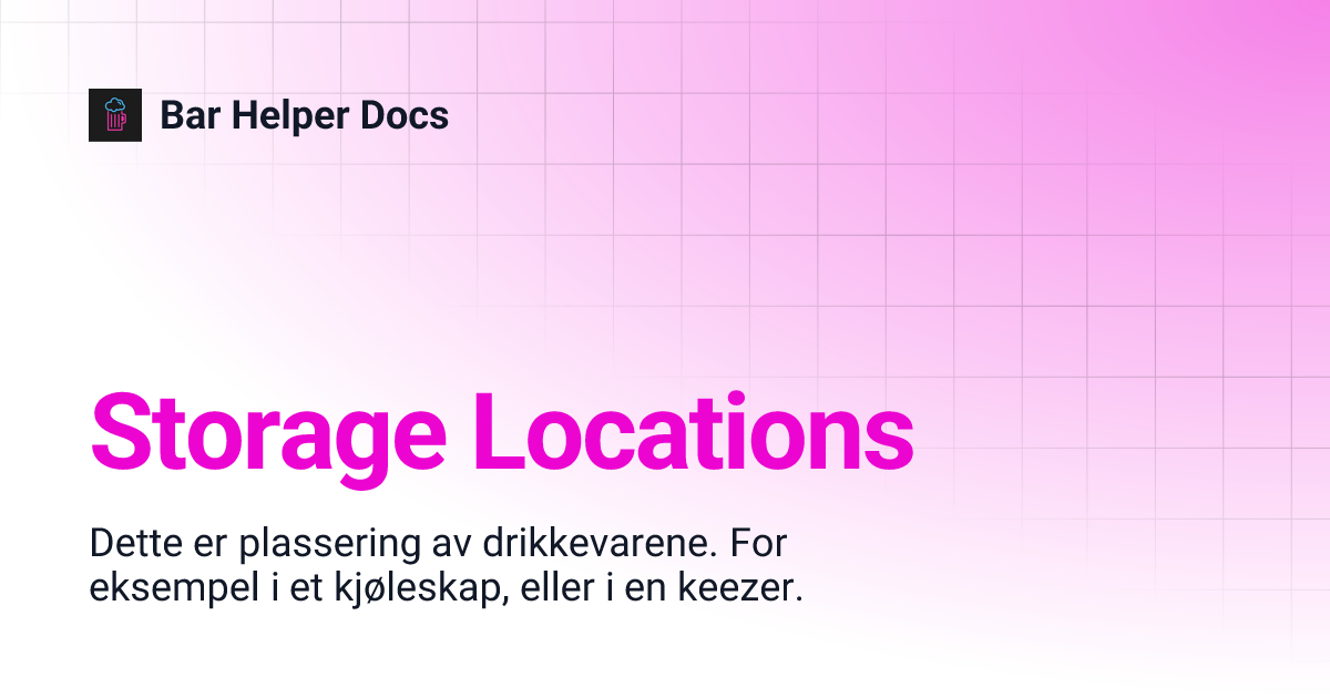 Storage Locations | Bar Helper Docs